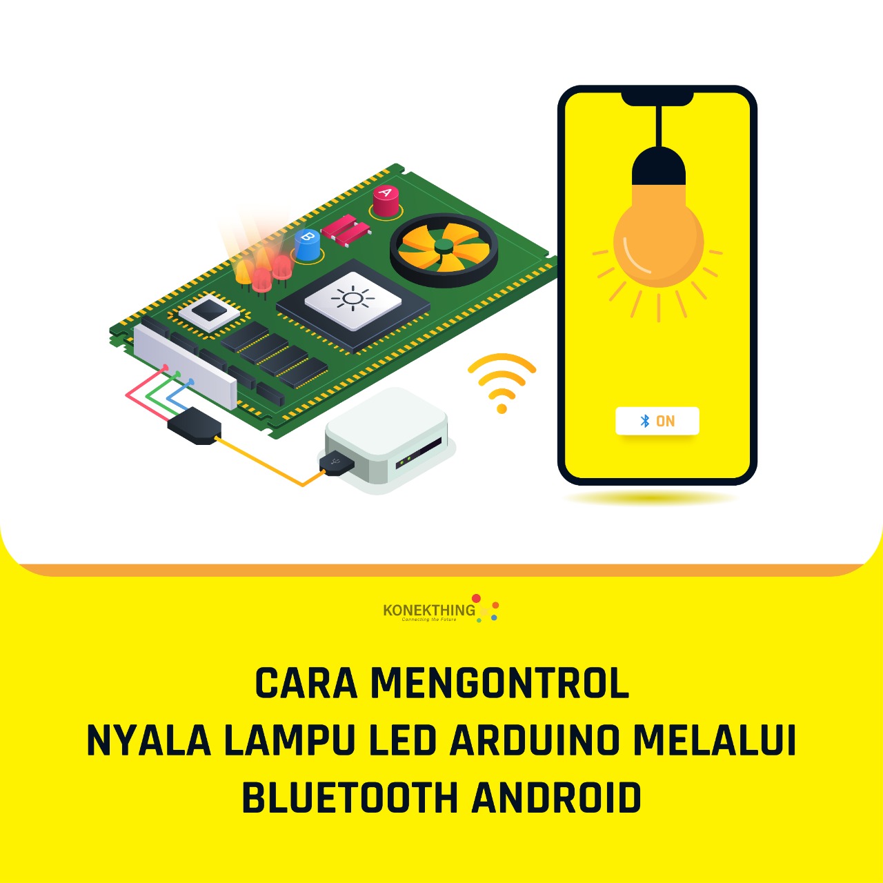 Konekthing | Tutorial Lengkap Cara Mengontrol Nyala Lampu LED Arduino ... Konekthing | Tutorial Lengkap Cara Mengontrol Nyala Lampu LED Arduino ...