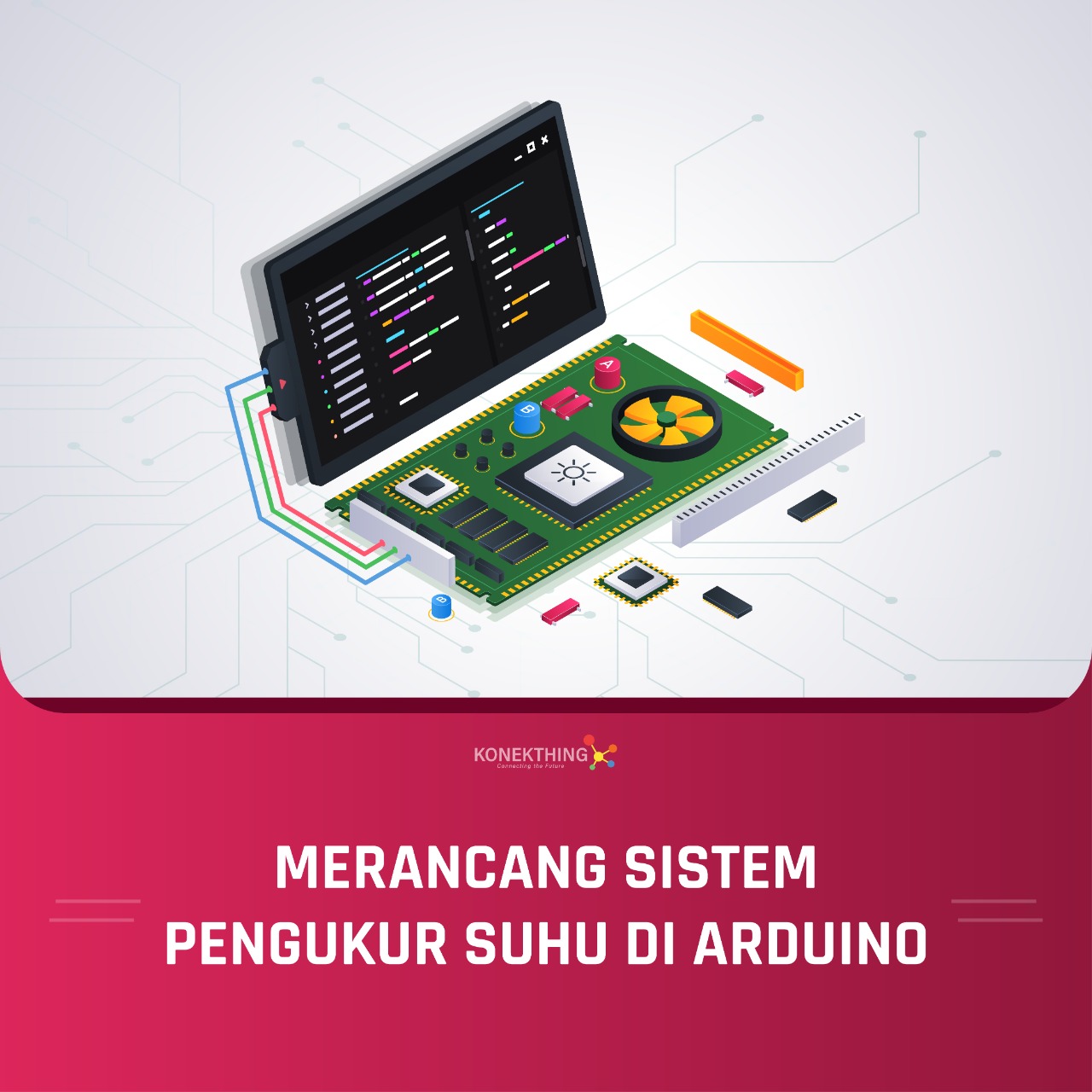 Konekthing | Bagaimana Caranya Merancang Sistem Pengukur Suhu di ...